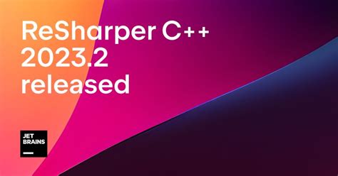 Jetbrains On Linkedin Resharper C 20232 Is Now Available This Release Comes With 🔸 Safe