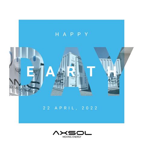 Earthday Sustainability Batterystorage Renewableenergy Axsol