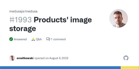 Products Image Storage · Medusajs Medusa · Discussion 1993 · Github