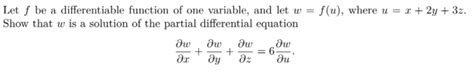 Solved Let F Be A Differentiable Function Of One Variable Chegg