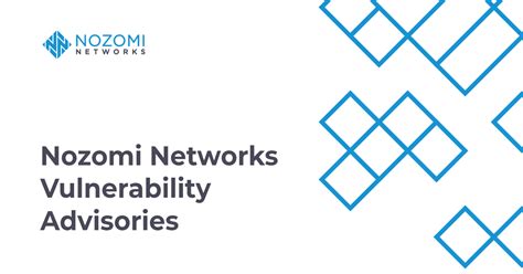Vulnerability Advisories Nozomi Networks Labs