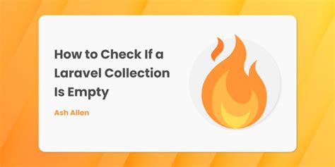 Laravel News On Linkedin How To Check If A Laravel Collection Is Empty