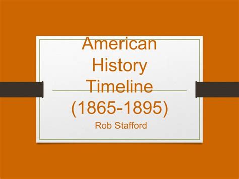 Us History Timeline 1865 1900 United States Profile Timeline Bbc