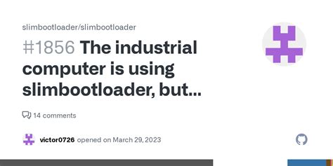 The Industrial Computer Is Using Slimbootloader But There Is No Display Issue