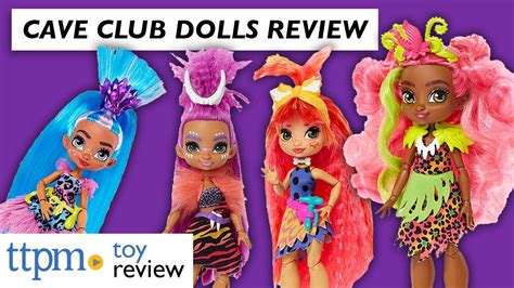 Cave Club Dolls From Mattel Youtube