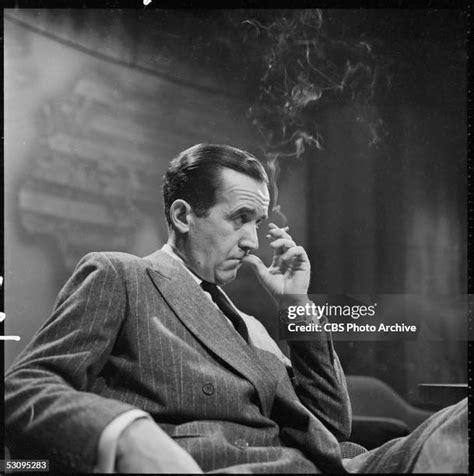Edward Murrow Photos And Premium High Res Pictures Getty Images