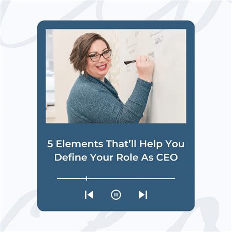 5 Elements Thatll Help You Define Your Role As Ceo The Ceo Collective