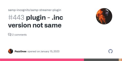 Plugin Inc Version Not Same · Issue 443 · Samp Incognitosamp Streamer Plugin · Github