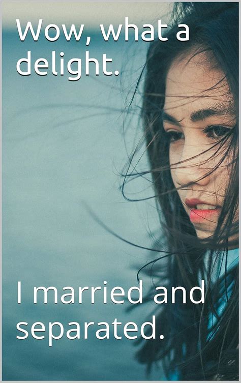 Wow What A Delight Sex Collection Book I Married And Separated Wow What A Delight Sex
