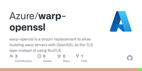 Github Azurewarp Openssl Warp Openssl Is A Dropin Replacement To