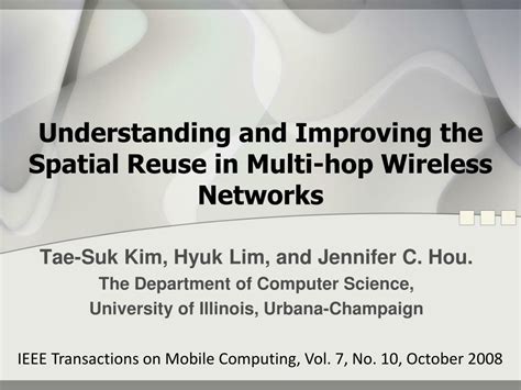 Ppt Understanding And Improving The Spatial Reuse In Multi Hop