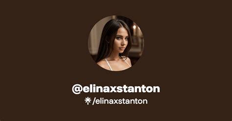 Elinaxstanton Twitter Instagram Tiktok Linktree