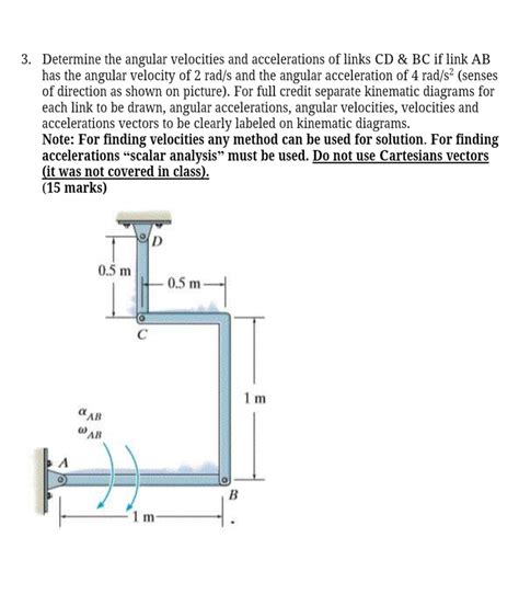Solved 3 Determine The Angular Velocities And Accelerations