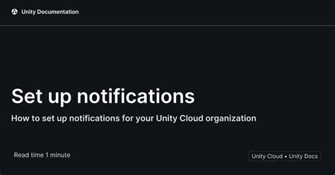 Set Up Notifications • Unity Cloud • Unity Docs