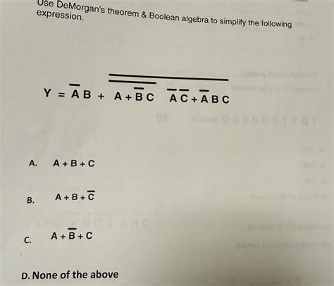 use demorgan s theorem and boolean algebra to simplify