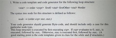 Solved Write A Code Template And Code Generator For The Chegg
