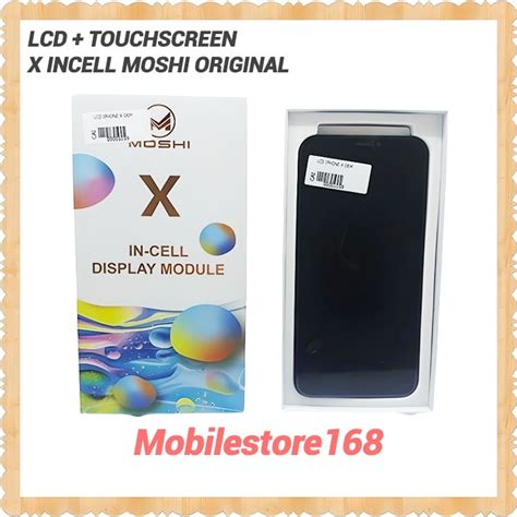 Lcd TOUCHSCREEN X INCELL OEM MOSHI Shopee Philippines