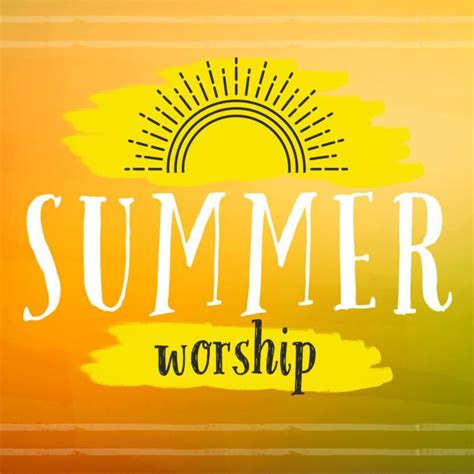 Summer Shared Worship Services July 18 And 25th Are Hosted By Southminster