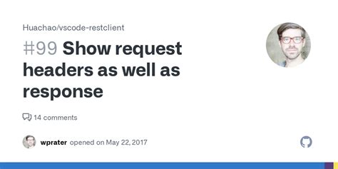 Show Request Headers As Well As Response · Issue 99 · Huachaovscode