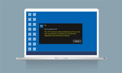 Fix The L2tp Connection Attempt Failed Error On Windows 10 Techcult