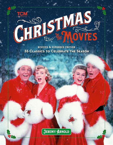 Turner Classic Movies Christmas In The Movies Revised And Expanded
