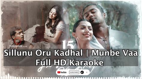 Munbe Vaa Full Hd Karaoke Song Sillunu Oru Kadhal Suriya Bhumika Jyothika Ar Rahman