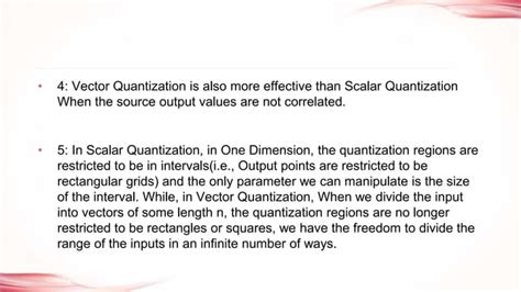Advantages Of Vector Quantization Over Scalar Quantization 1 Pptx