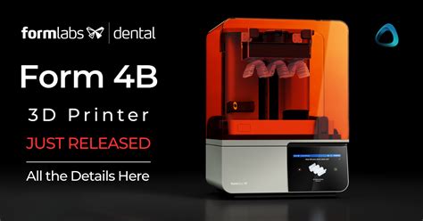 Formlabs Releases The New Form 4b 3d Printer All Details Here