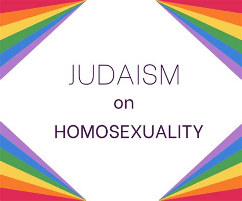 Judaism On Homosexuality Kosher Sex