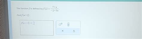 solved the function f ﻿is defined by f x 7 x 2 3x find