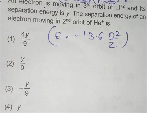 [answered] On Is Moving In 3rd Orbit Of Li 2 And Its Separation Energy Kunduz
