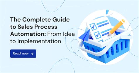 The Complete Guide To Sales Process Automation