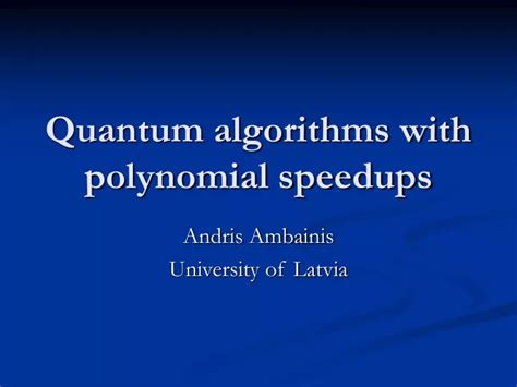 PPT Quantum Algorithms With Polynomial Speedups PowerPoint