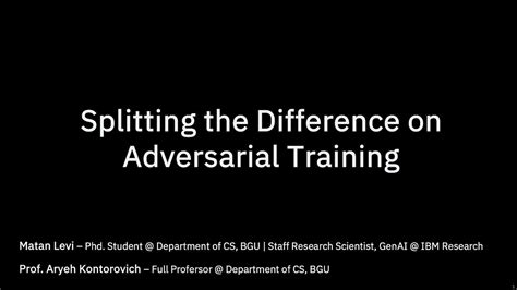 Usenix Security 24 Splitting The Difference On Adversarial Training Youtube