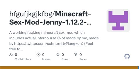 Github Hfgufjkgjkfbgminecraft Sex Mod Jenny 1122 Forge A Working Fucking Minecraft Sex Mod