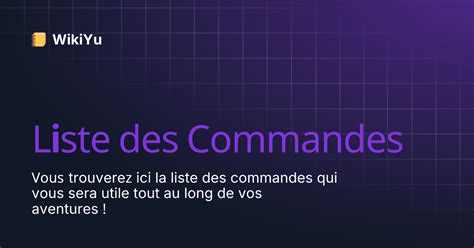 Liste Des Commandes Wikiyu