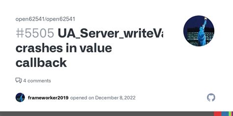 Uaserverwritevalue Crashes In Value Callback · Issue 5505 · Open62541open62541 · Github