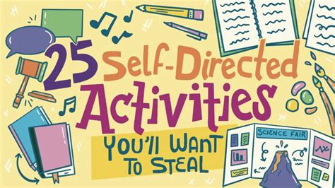 25 Self Directed Learning Activities Youll Want To Steal Kaipod Learning