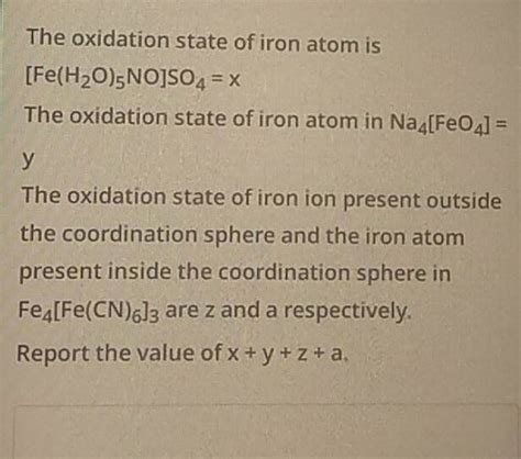 The Oxidation State Of Iron Atom Is [fe H2 O 5 No3 So4 Xthe Oxidation S