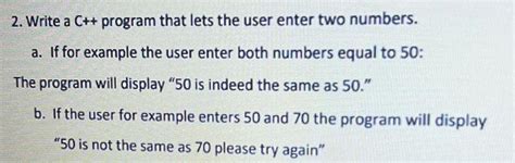 Answered 2 Write A C Program That Lets The User Enter Two Numbers A Kunduz