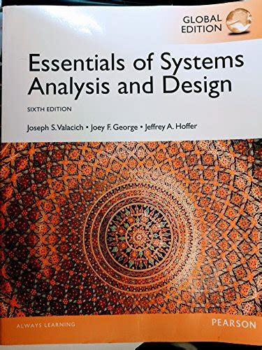 Essentials Of Systems Analysis And Design Valacich Joseph George Joey Hoffer Jeffrey