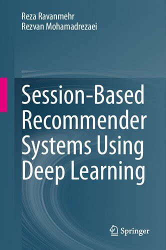 Session Based Recommender Systems Using Deep Learning Pdf Epub Version Controses Store