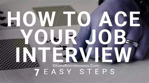 7 tips for acing your next job interview ghana recruitments