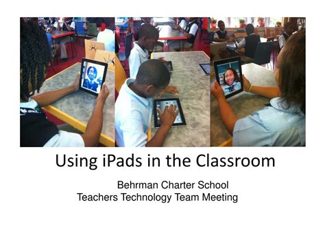 Ppt Using Ipads In The Classroom Powerpoint Presentation Free Download Id667001