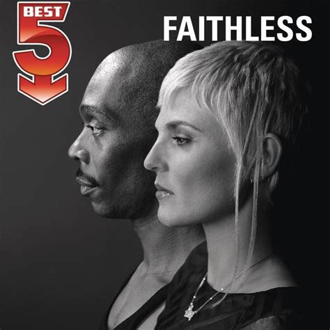 Best 5 Faithless By Faithless On Tidal