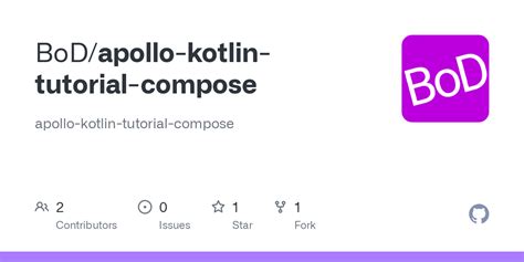 github bod apollo kotlin tutorial compose apollo kotlin tutorial compose