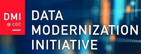 Accelerating States Data Modernization Efforts Dmi Support Cdc