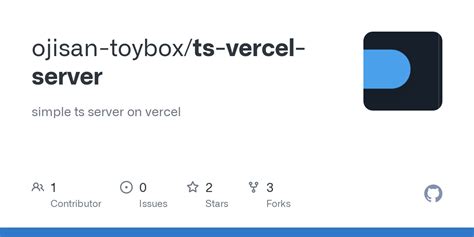 Github Ojisan Toyboxts Vercel Server Simple Ts Server On Vercel