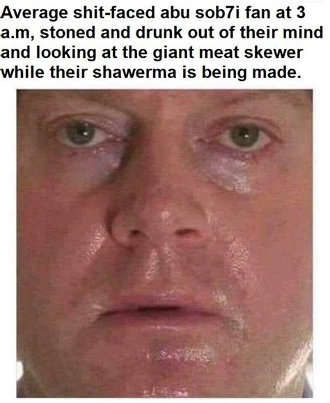 Who Else Has A Shawerma At 3 4 A M R Lebanonmemes