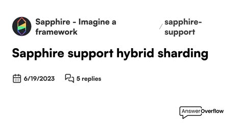 Sapphire Support Hybrid Sharding Sapphire Imagine A Framework